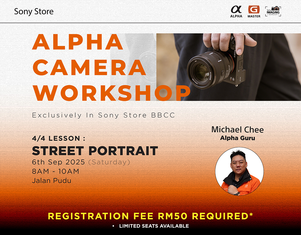 Alpha Camera Workshop (Michael Chee) - Sep 2025 (Lesson 4/4)